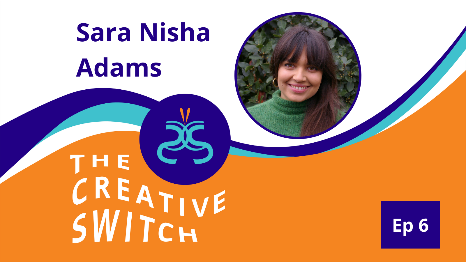 Switching full time to being an Author with Sarah Nisha Adams, The When ...